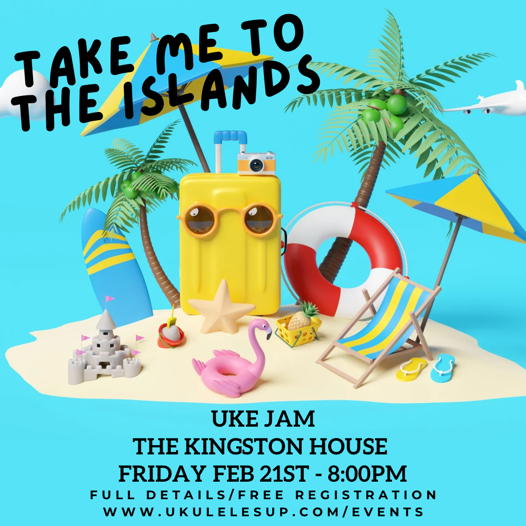 TAKE ME TO THE ISLANDS - UKE JAM | Simpli