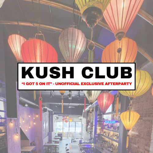 I Got 5 On It - Kush Club Exclusive Afterparty | Simpli