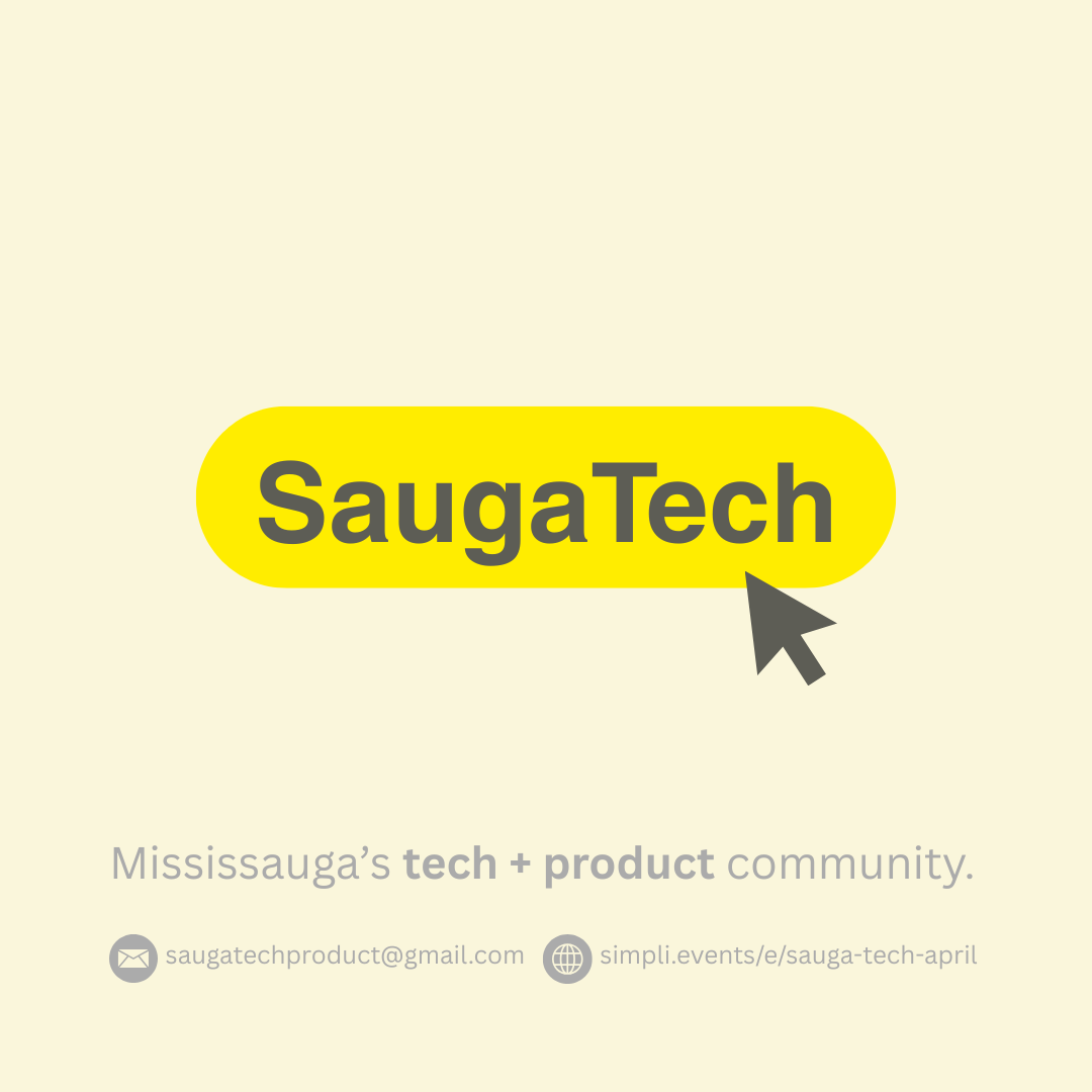 Sauga Tech - A Tech Product Meetup for Mississauga | Simpli