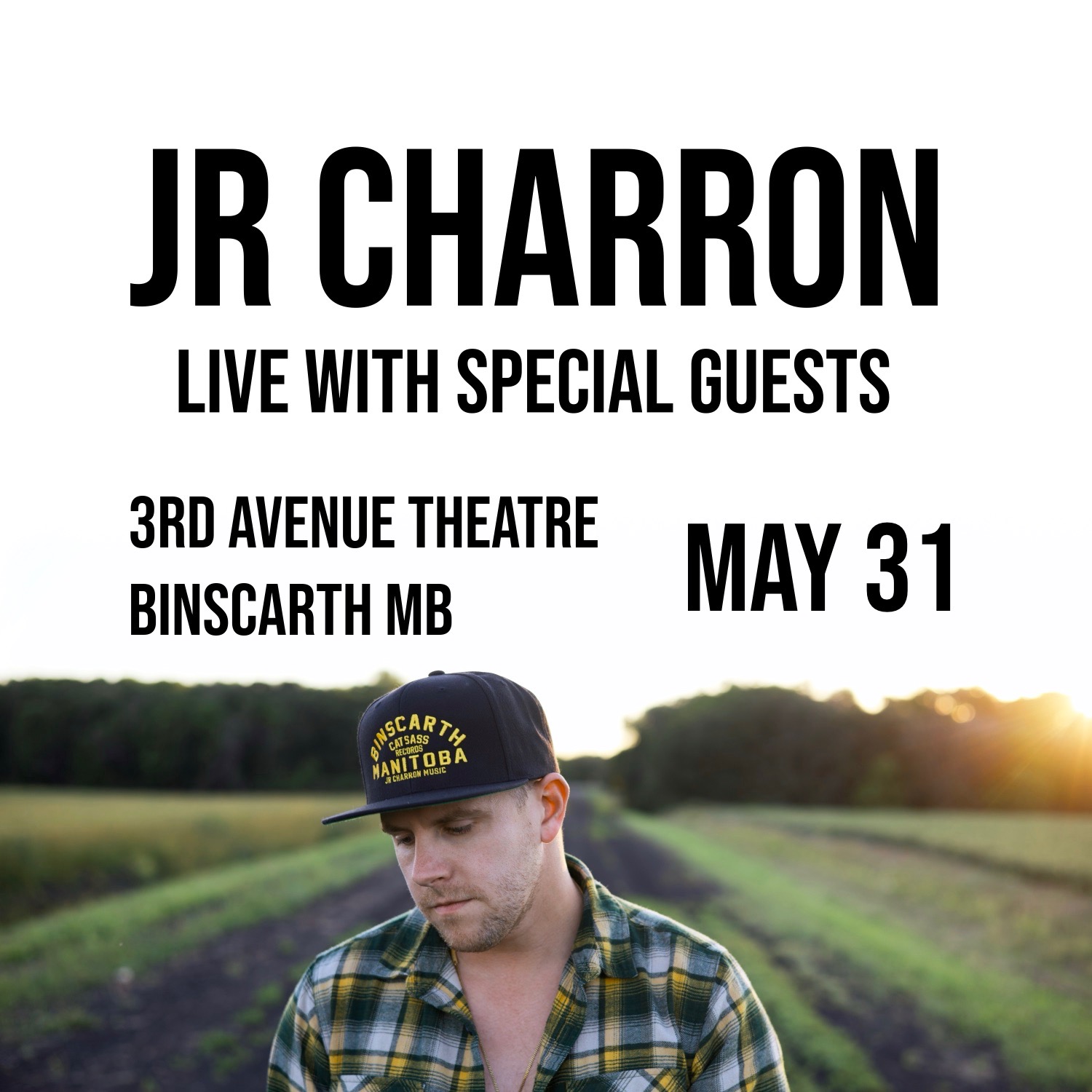 JR Charron (With Special Guests) Binscarth, MB | Simpli