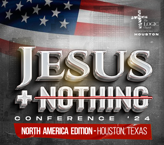 The Jesus Plus Nothing Conference- North America, Houston, Texas | Simpli